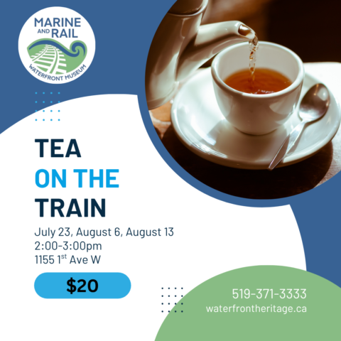 Tea on the Train | Community Waterfront Heritage Centre